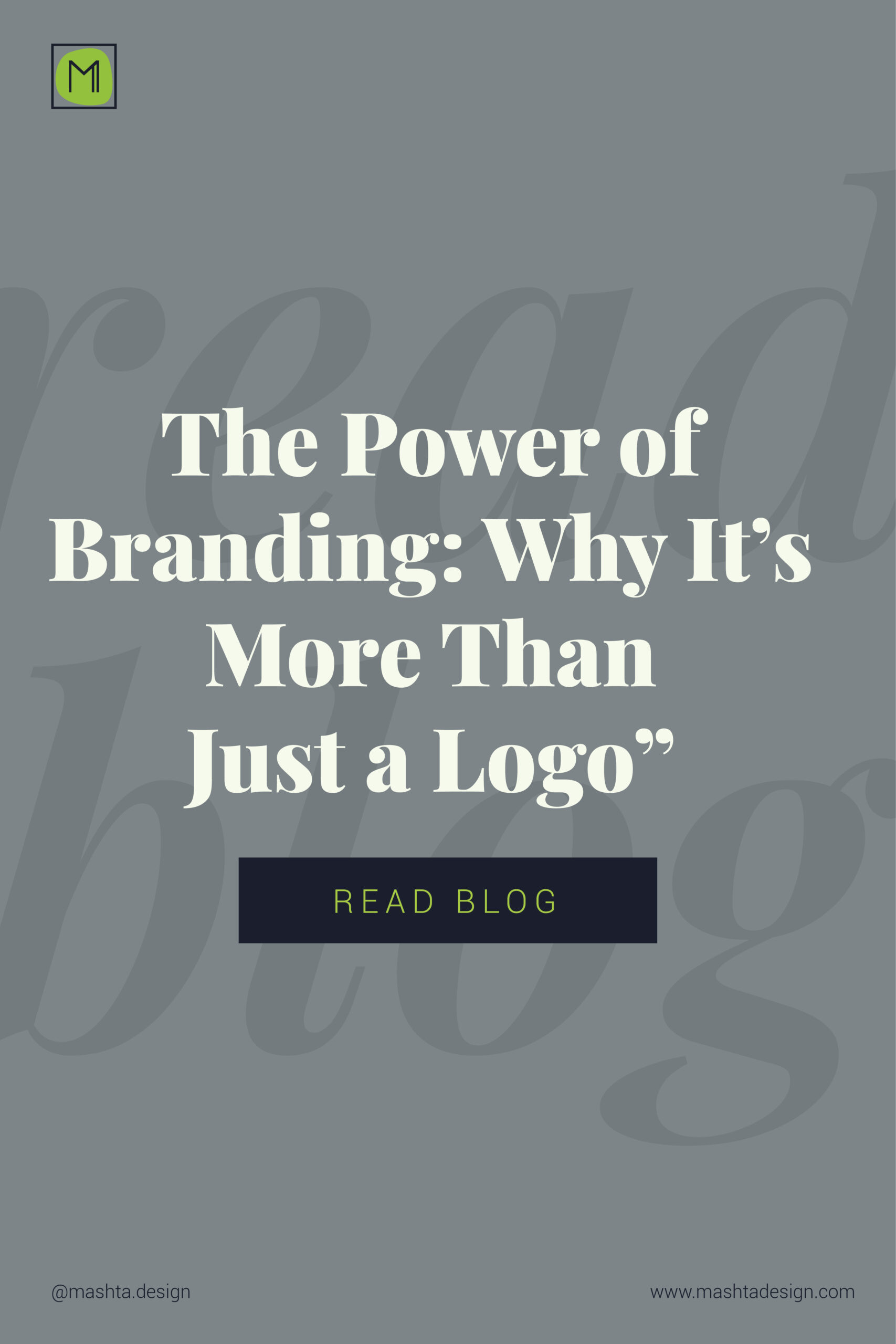 The Power of Branding: Why It’s More Than Just a Logo" - MASHTA ...