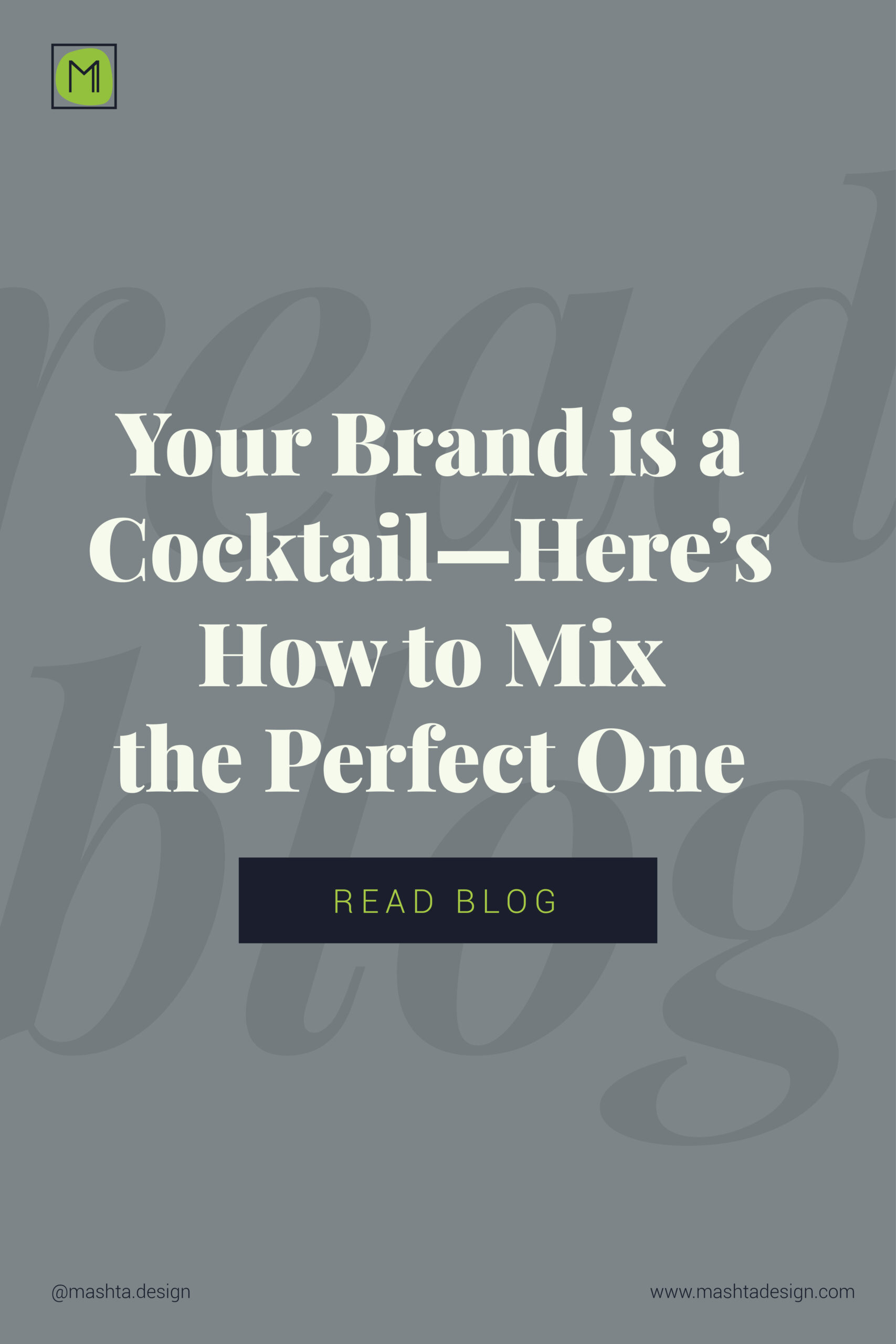 Your Brand is a Cocktail—Here’s How to Mix the Perfect One - MASHTA ...